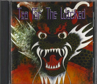 Tea For The Wicked - Wicked Teapot - 1997 CD Progressive Blues Rock NM ...