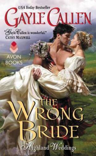 The Wrong Bride: Highland Weddings - Mass Market Paperback - ACCEPTABLE ...