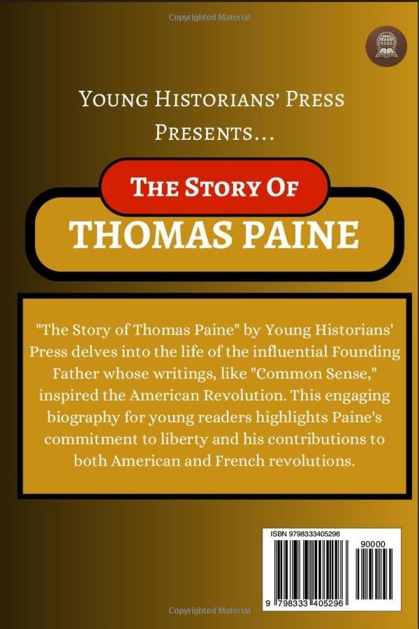 The Story of Thomas Paine: A Historical Biography for Young Readers ...