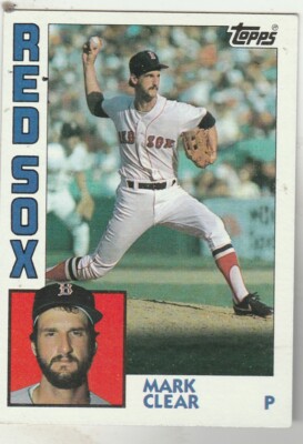 FREE SHIPPING-MINT-1984 Topps #577 Mark Clear Red Sox PLUS BONUS CARDS ...