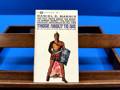 Those About to Die- Daniel P. Mannix, 1963, Vintage Paperback | eBay