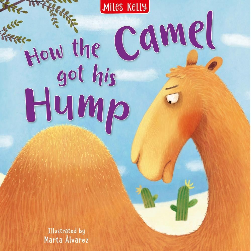 How the Camel Got His Hump by Miles Kelly Paperback Book | eBay Australia