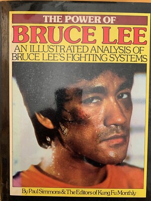 The Power of Bruce Lee: An illustrated Analysis of His Fighting Systems ...