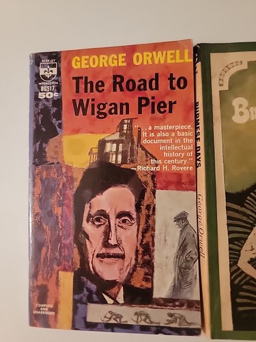 The Road to Wigan Pier by George Orwell 1961 Paperback And Burmese Days ...