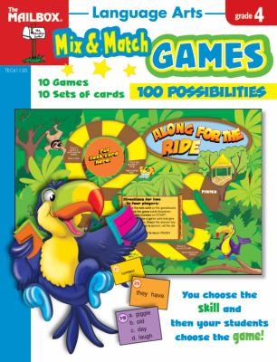 Mix and Match Games : Language Arts Grade 4 by The Mailbox Books Staff ...