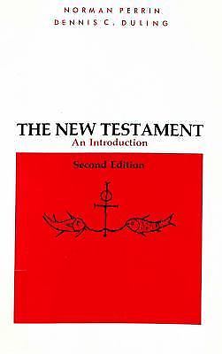 New Testament : An Introduction by Dennis C. Duling, Robert L. Ferm and ...