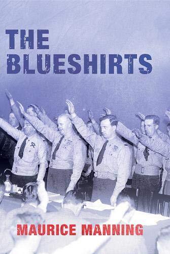 The Blueshirts, Manning, Maurice 9780717140091 | eBay