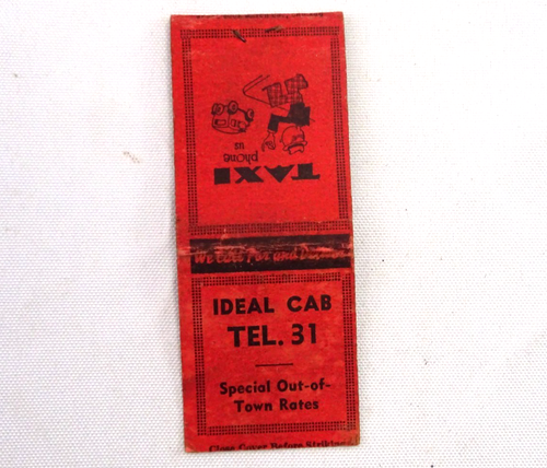 MATCHBOOK VINTAGE 1940s ADVERTISING IDEAL CAB Co TAXI PHONE US AT ...
