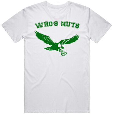 Who's Nuts Philadelphia Football T Shirt | eBay