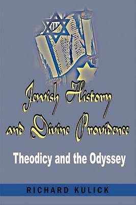 Jewish History and Divine Providence: : Theodicy and the Odyssey by ...