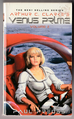Arthur C. Clarke's VENUS PRIME Volume 2 by Paul Preuss (Paperback 2004 ...
