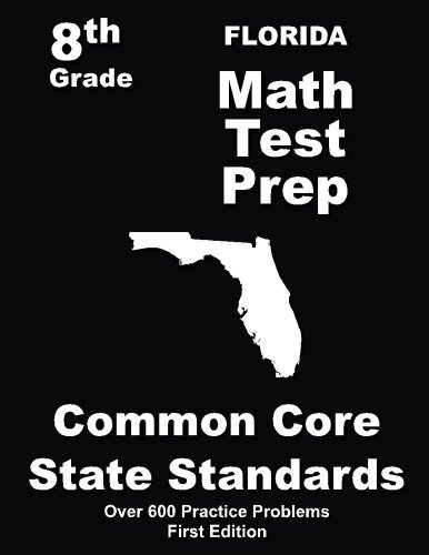 Florida 8th Grade Math Test Prep: Common Core Learning Standards ...