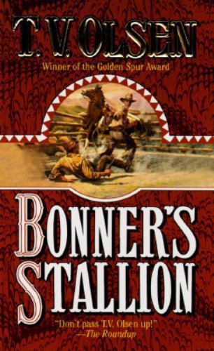 Bonner's Stallion by T. Olsen and Theodore V. Olsen (1997, Trade ...