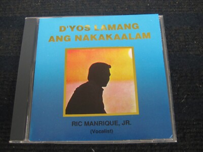 CD RIC MANRIQUE Jr. D'yos lamang ang nakakaalam Made in the Philippines ...
