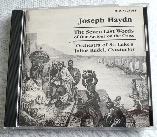 JOSEPH HAYDN: THE SEVEN LAST WORDS OF CHRIST ON THE CROSS - CD - MINT ...