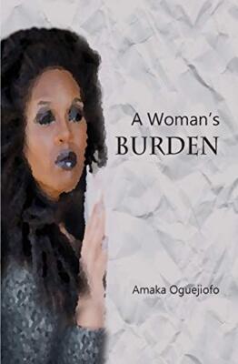 A Woman's Burden 9780993461194| eBay