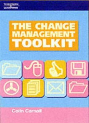 The Change Management Toolkit By Colin Carnall 9781861529619| eBay