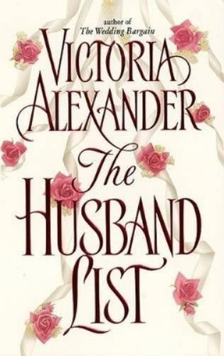 Victoria Alexander The Husband List (Tapa blanda) Effington Family ...