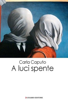 Carla Caputo A luci spente (Poche) | eBay