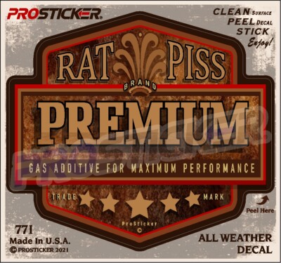 ProSticker 771 (One) 4" Premium Rat Piss Fuel Additive Rat Rod Decal ...