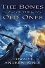 The Bones of the Old Ones by Howard Andrew Jones: New 9780312646752| eBay