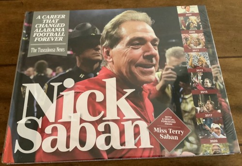 Nick Saban: A Career That Changed Alabama Football Forever by ...