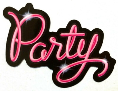 Party Sticker Pink Neon Cursive Writing Design Decal Black Background ...
