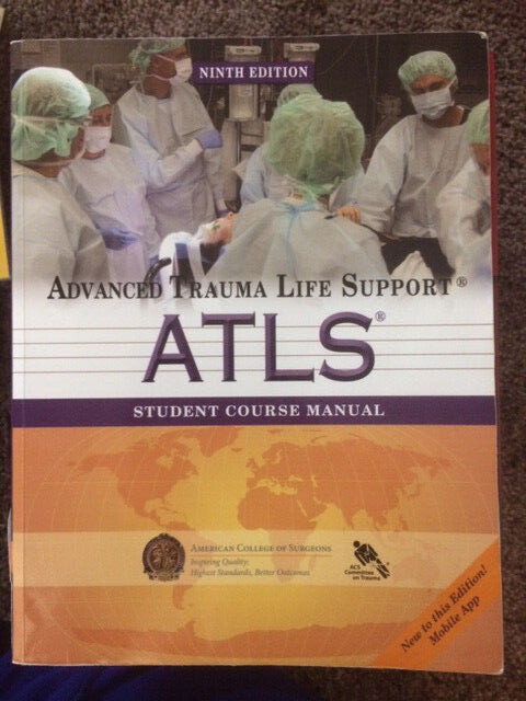 ATLS Advanced Trauma Life Support for Doctors - Student Course Manual ...