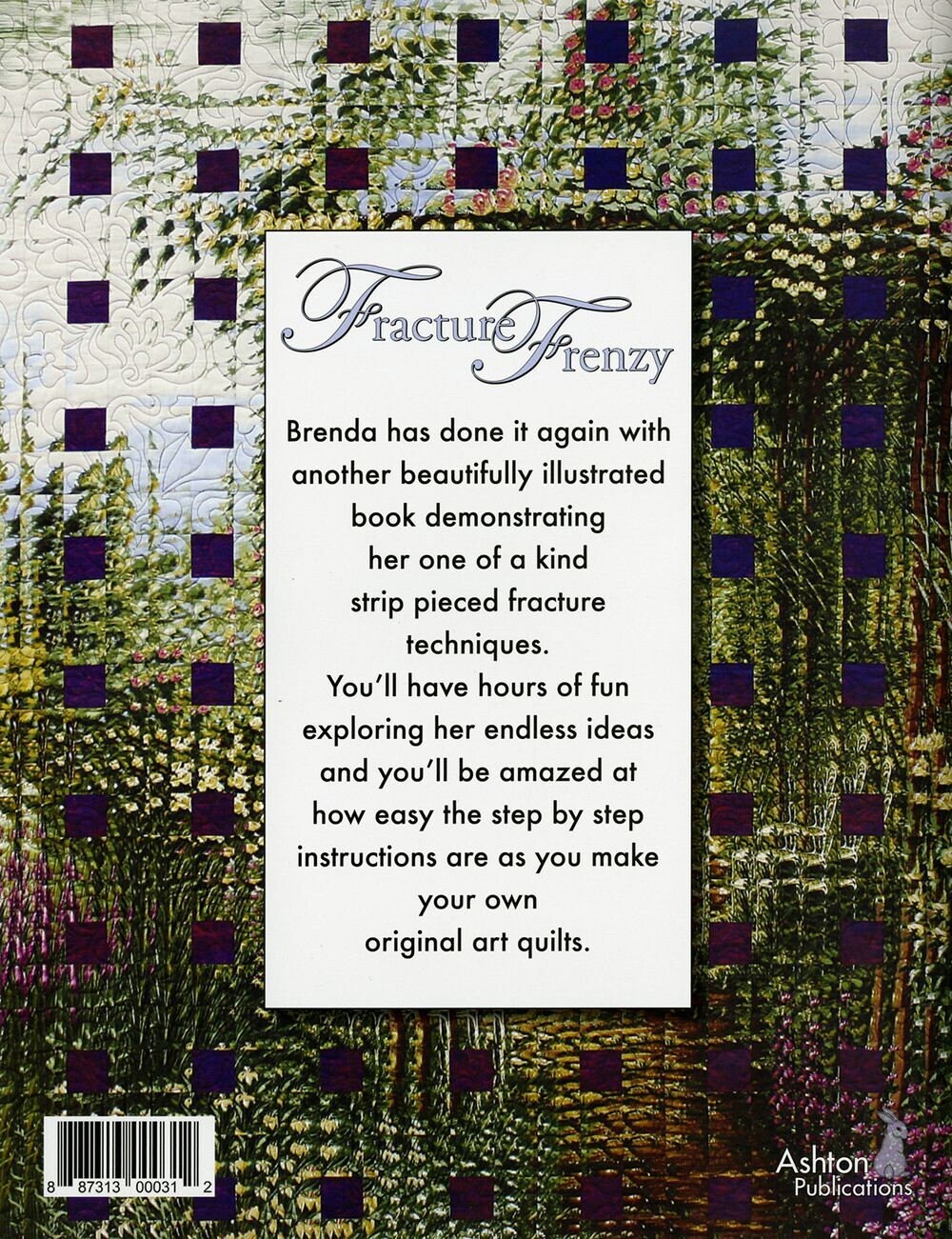 Fracture Frenzy Quilt Pattern Book by Brenda Esslinger of Ashton ...