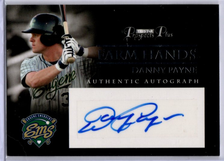 2007 Tristar Prospects Plus Baseball Farm Hands Danny Payne ROOKIE AUTO ...