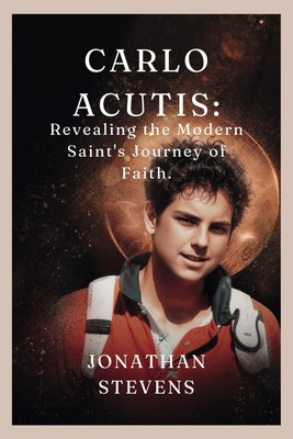 Jonathan Stevens Carlo Acutis (Paperback) | eBay