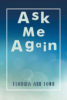 Ask Me Again 9781543420920| eBay