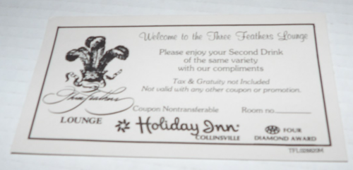 VTG 1980s Holiday Inn Collinsville Ill Three Feathers Lounge Free Drink ...