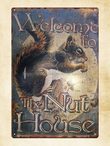 Welcome to Nut House squirrel metal tin sign garage bars | eBay