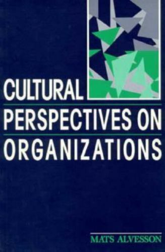 Cultural Perspectives on Organizations Alvesson, Mats 9780521484626| eBay