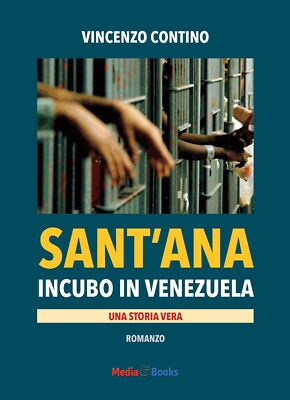 Libri Vincenzo Contino - Sant'Ana. Incubo In Venezuela | eBay