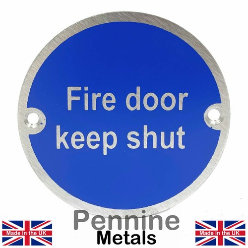 FIRE DOOR KEEP SHUT Metal Door Sign 75mm Diameter Trade Pack Anodised ...