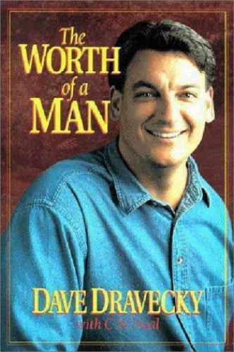 The Worth of a Man by Neal, Connie W.,Dravecky, Dave, Good Book ...