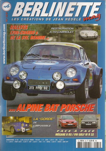 BERLINETTE MAG 33 RENAULT MEGANE II RS VW GOLF IV R32 ALPINE A110 ...