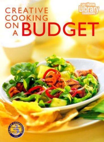 Creative Cooking on a Budget (Home Library Cookbooks) by Home Library ...