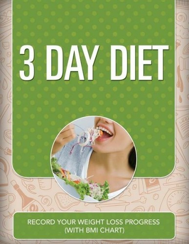 3 Day Diet Record Your Weight Loss Progress With Bmi Chart 3 Day Diet Record Your Weight Loss Progress With Bmi Chart