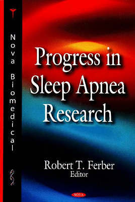 Progress in Sleep Apnea Research by Robert T Ferber (Hardcover, 2007 ...