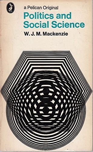 Politics and Social Science, Mackenzie, W. J. M. | eBay.de
