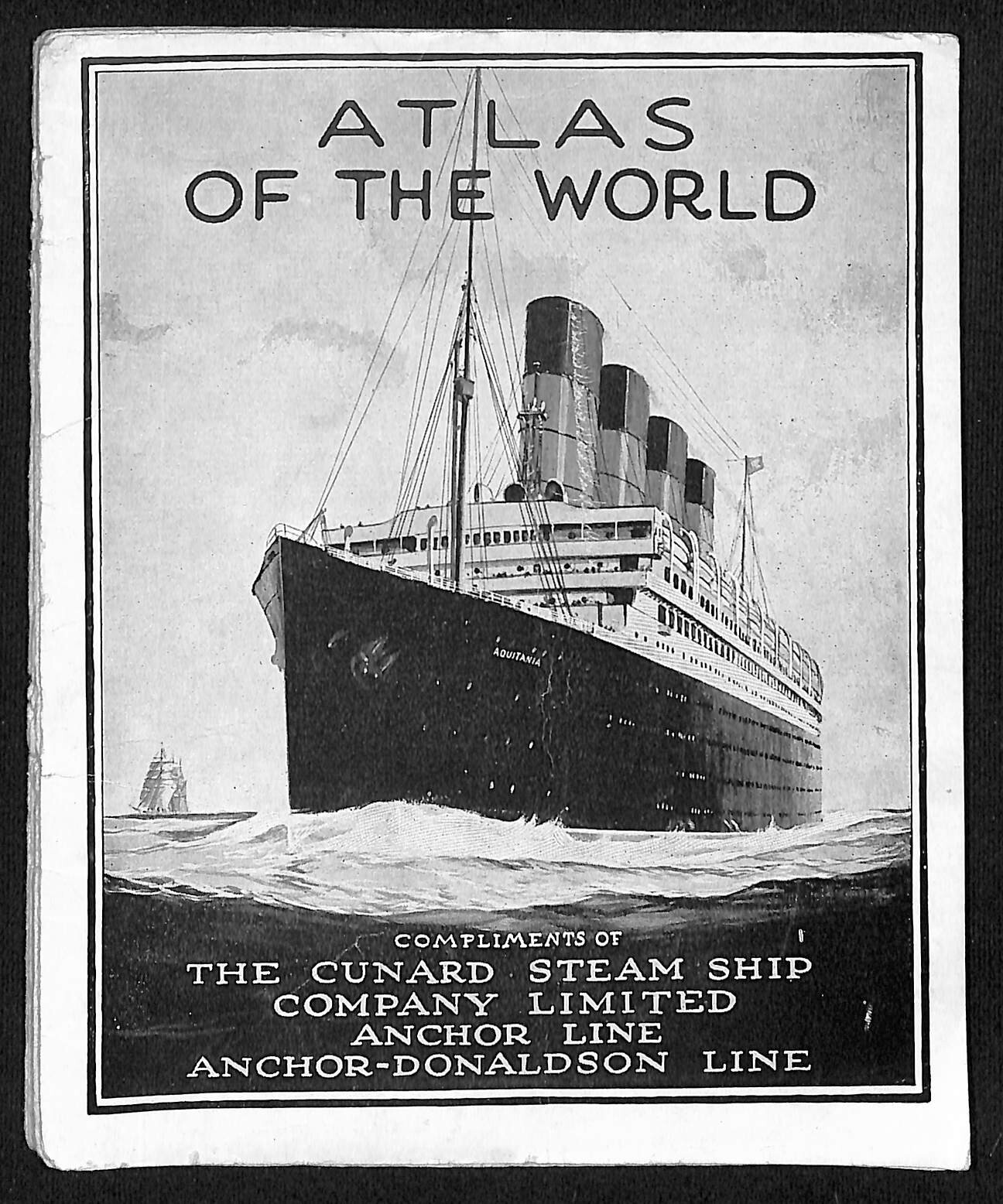 Cunard Steam Ship Co. Anchor - Donaldson Line "Atlas of the World" 1920 ...
