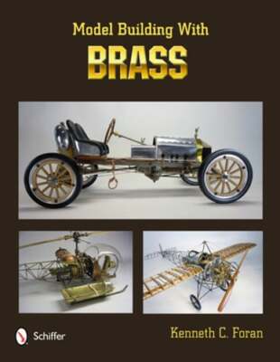 Model Building with Brass by Kenneth C Foran: New 9780764340048| eBay