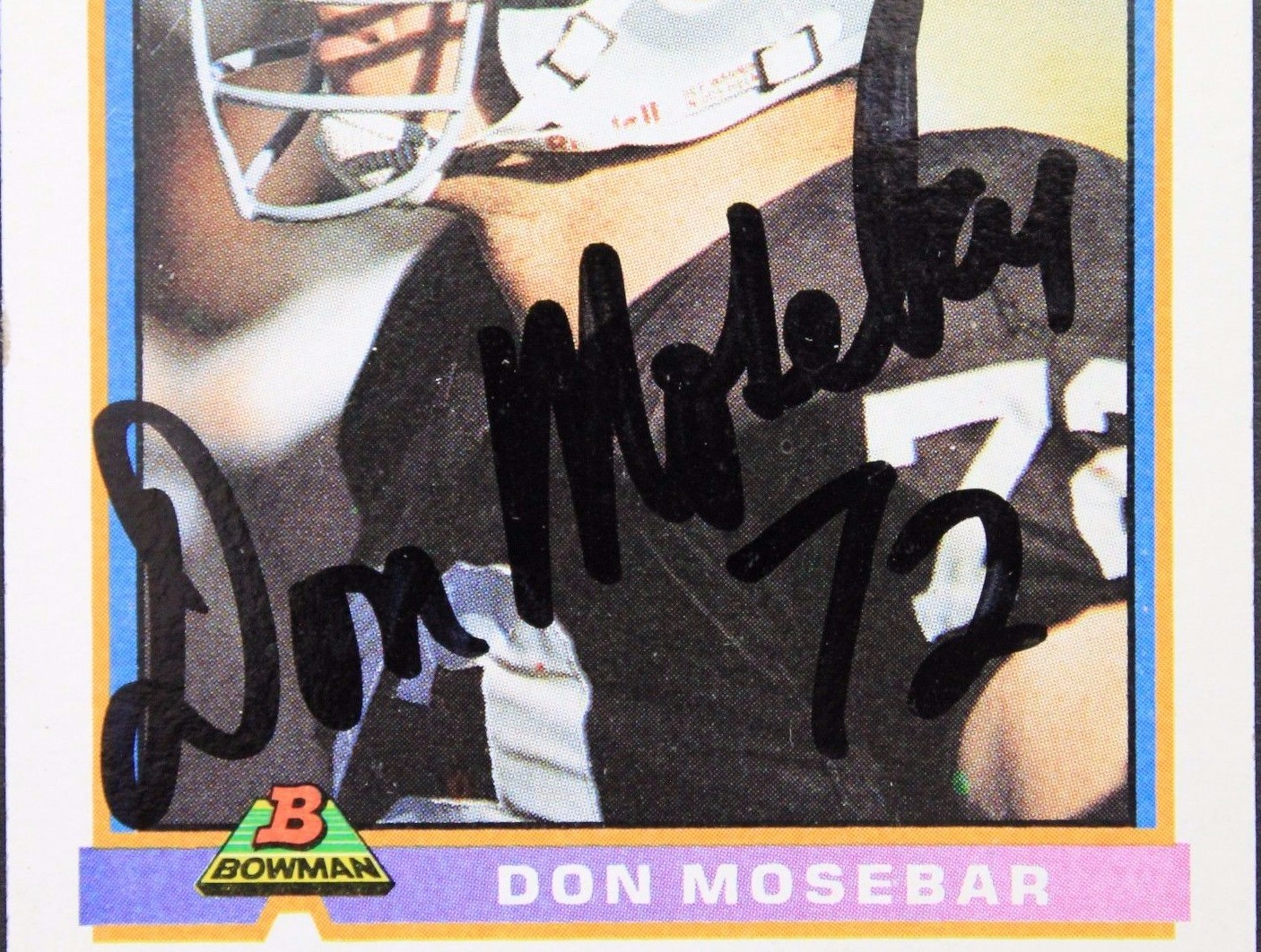 Don Mosebar Raiders S California Autograph 1991 Bowman Topps #25 Signed ...