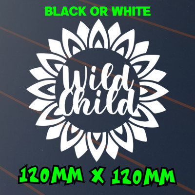 Wild Child Sticker Car Decal Window Girl Free Spirit Gypsy Hippie Mum ...