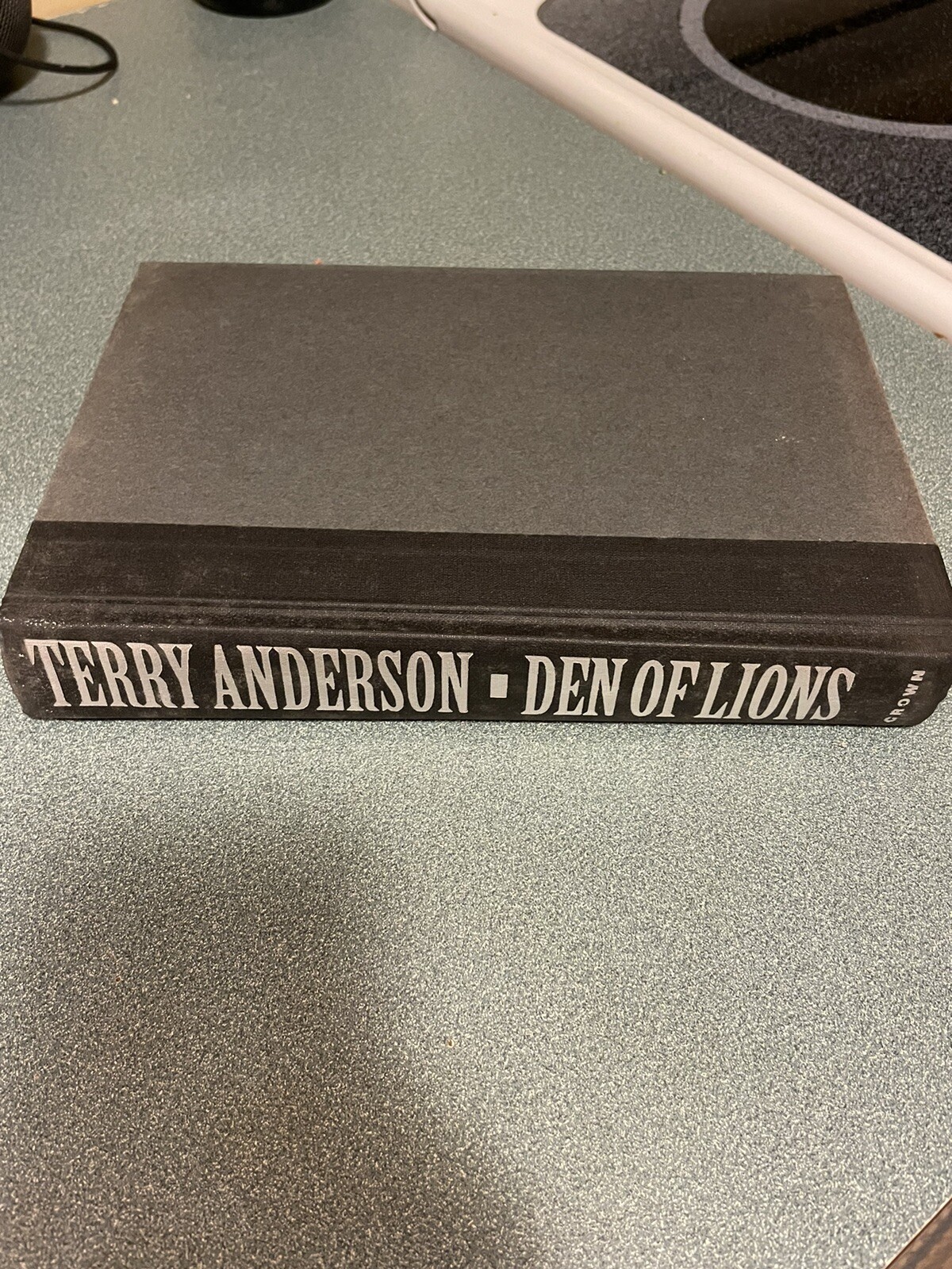 TERRY ANDERSON Signed Book ("DEN OF LIONS"-1993 First Edition Hardback ...