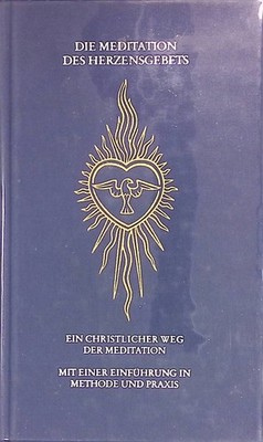 Meditation des Herzensgebets Rosenberg, Alfons: | eBay.de