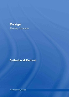 Design: The Key Concepts by Catherine McDermott (English) Hardcover ...